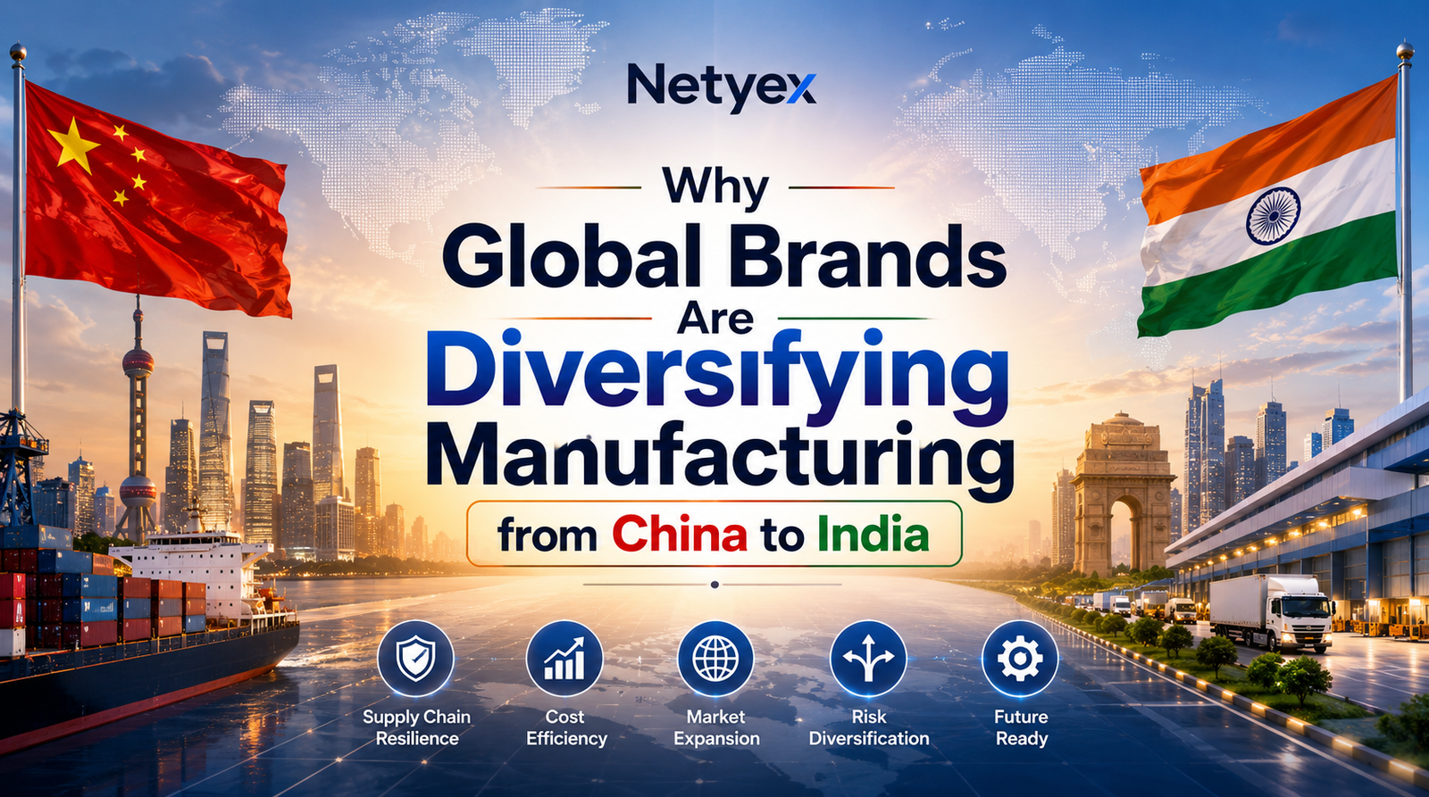 Why Global Brands Are Diversifying Manufacturing from China to India ...